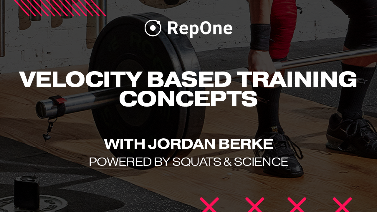 Velocity Based Training Concepts Webinar